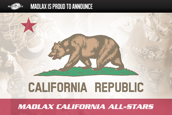 Madlax Announces California All-Stars – Lacrosse Playground